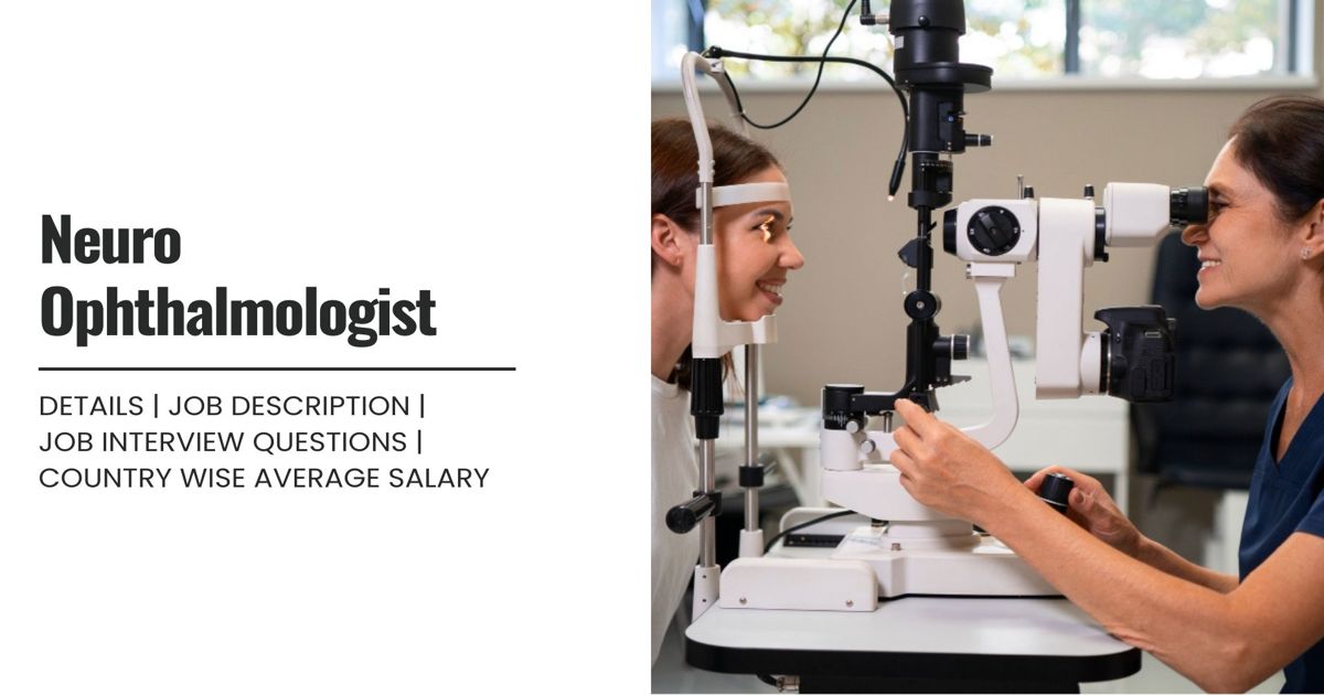 Neuro Ophthalmologist Definition,Roles,Job Details, Skills ...